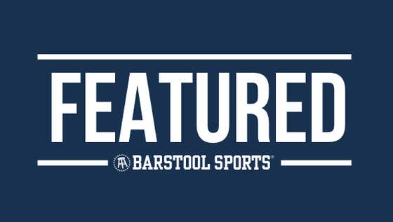Featured - Barstool Sports