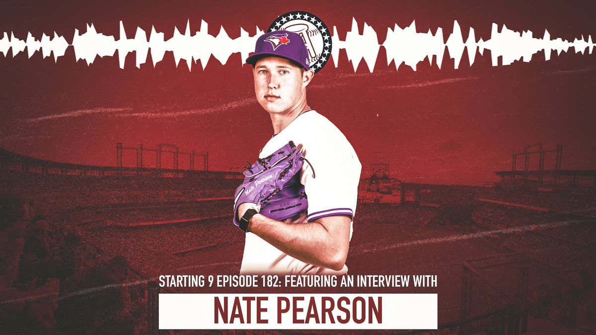 Starting 9 Podcast Ep. 182: Nate Pearson | Barstool Sports