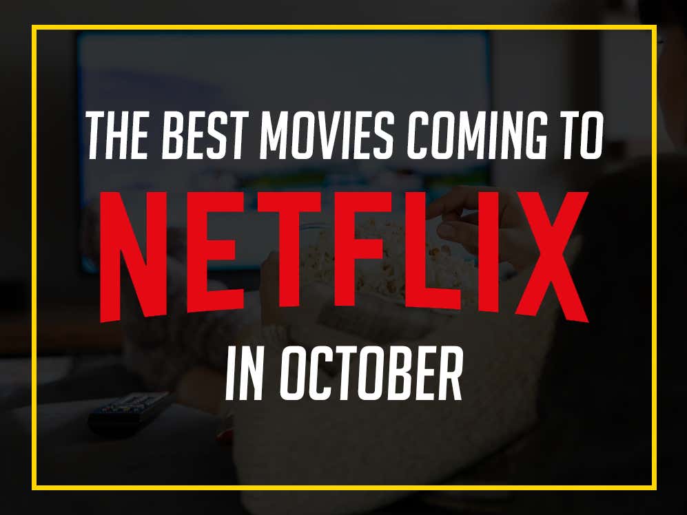 The BEST Movies Coming To Netflix In October | Barstool Sports