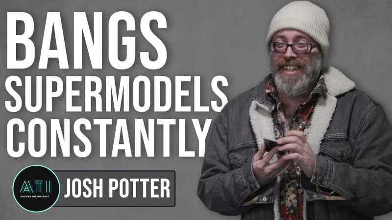 Josh Potter is Known for Banging Models - Answer The Internet ...