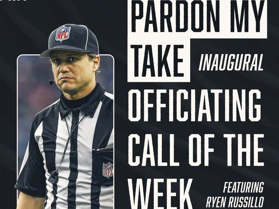 Introducing The Pardon My Take Officiating Call Of The Week Featuring ...