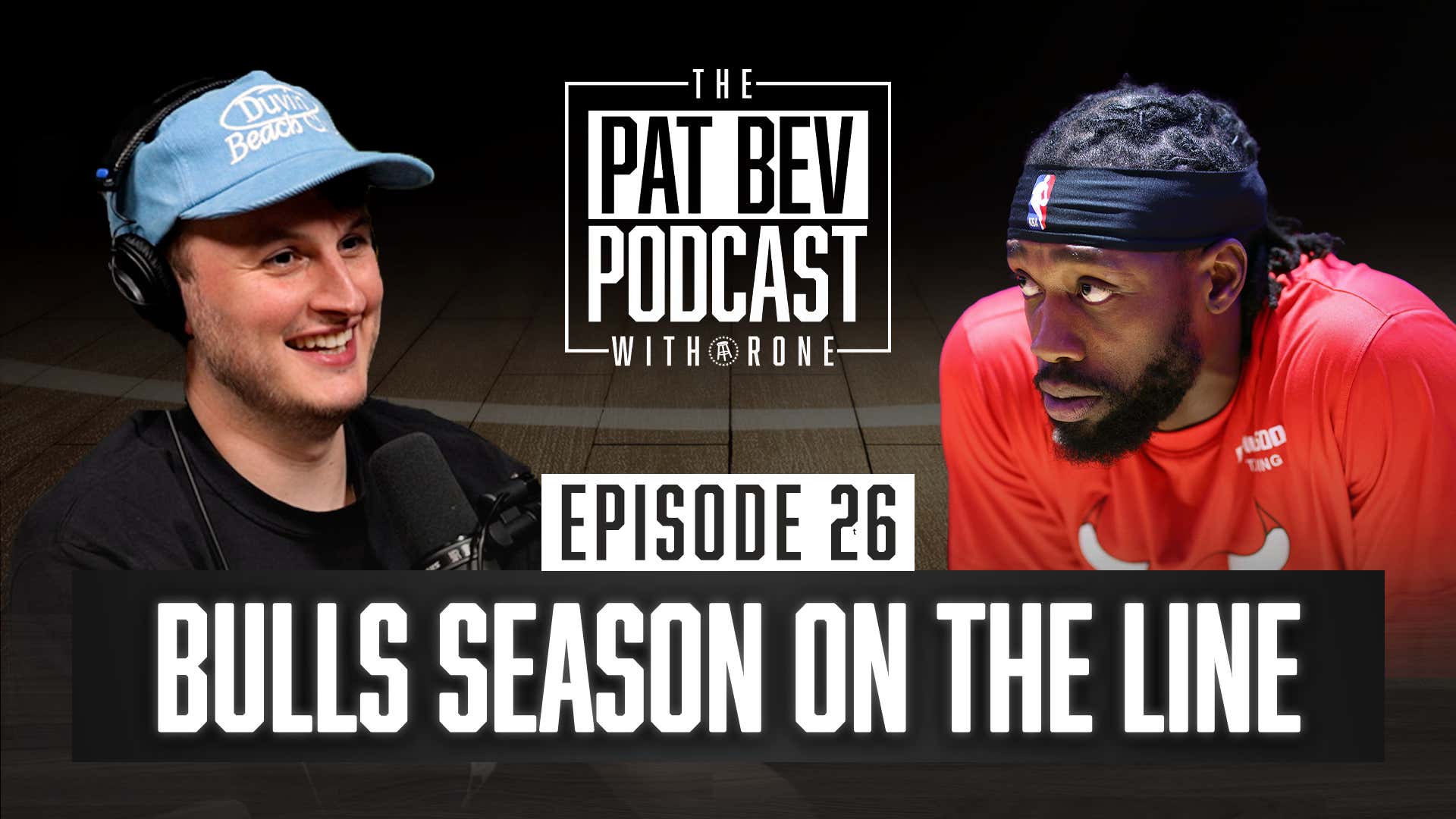 Win and You're In, Bulls Season on the Line - The Pat Bev Podcast with ...