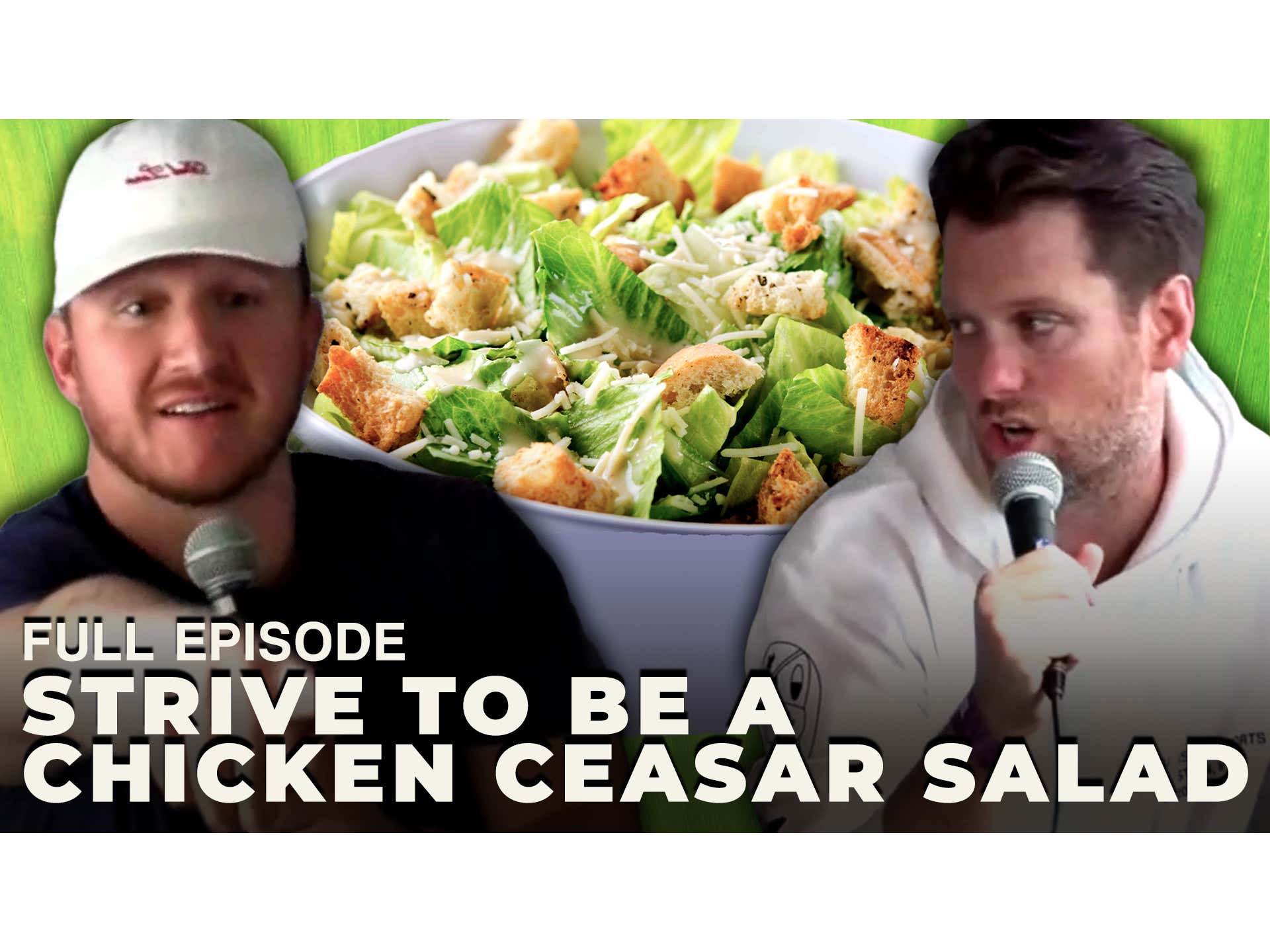 Be A Chicken Ceasar Salad - Full Episode | Barstool Sports