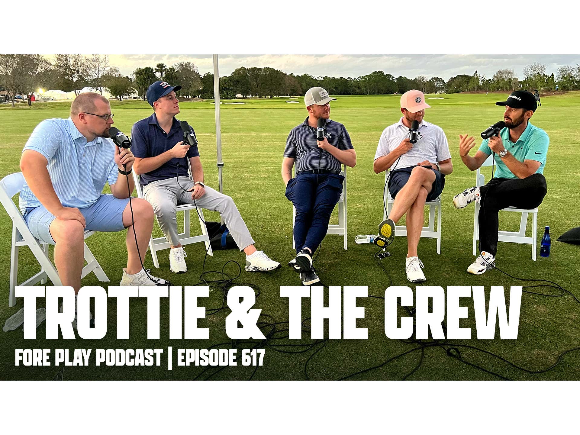 Trottie & The Crew - Fore Play Episode 617 | Barstool Sports