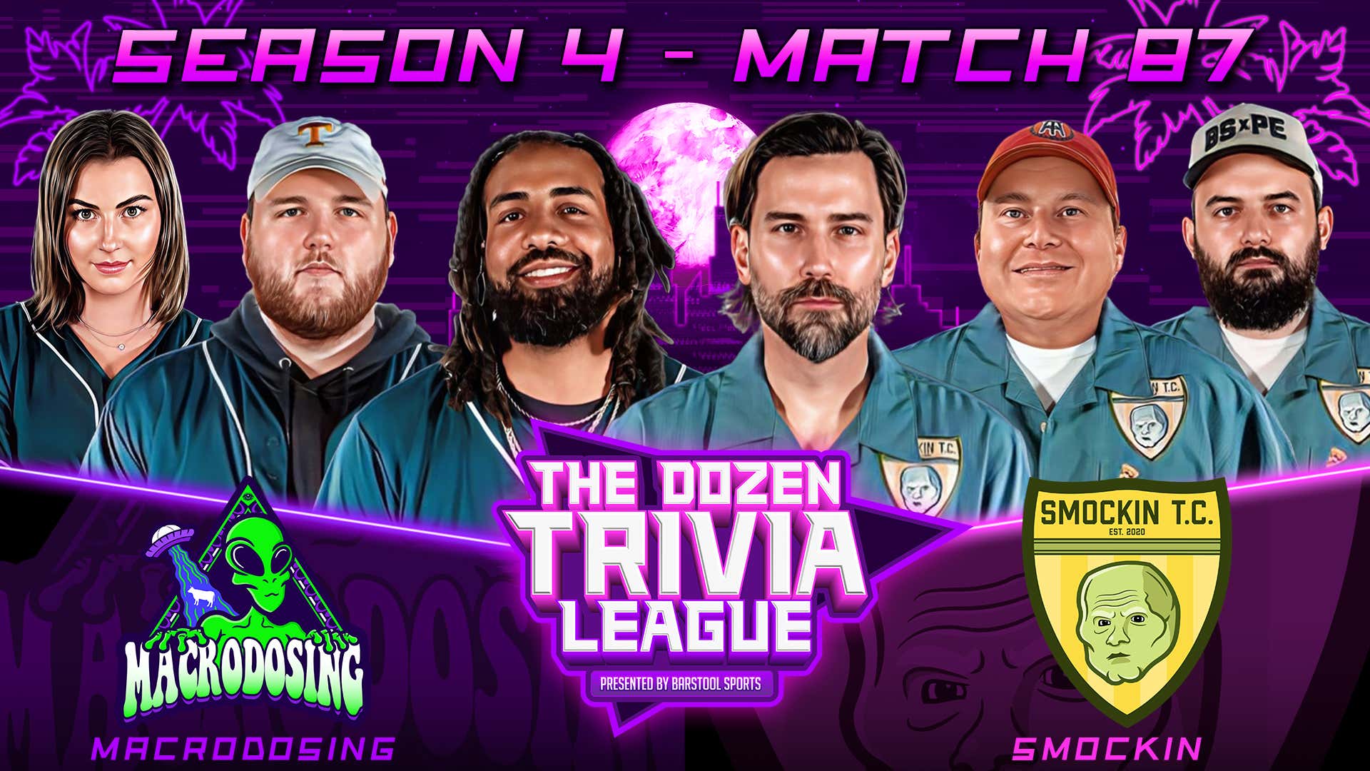 Smockin vs. Macrodosing | Match 87, Season 4 - The Dozen Trivia League ...