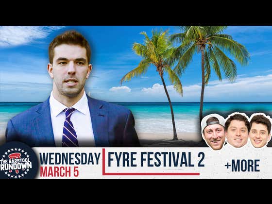 Fyre Fest 2 Has Been Announced & History Is Repeating Itself - Barstool ...