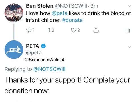 PETA's Twitter Auto-Replies to Any Tweet with #Donate in It. Things Go ...